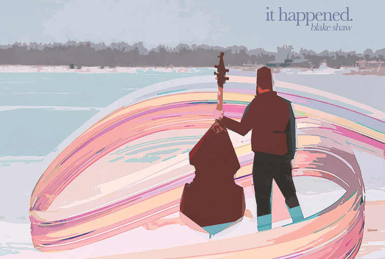 Album Review: Blake Shaw - 'it happened.' - Little Village