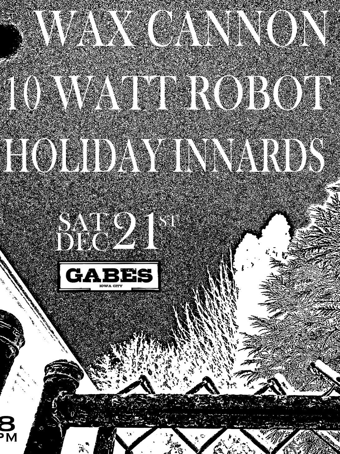 Wax Cannon, 10 Watt Robot, Holiday Innards - Little Village